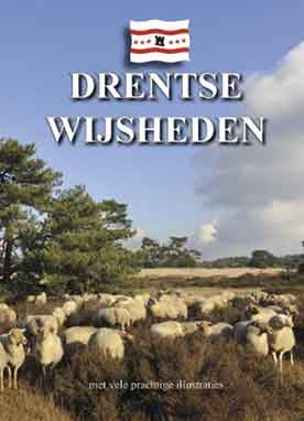Spreuken en gezegden in Drents dialect | Drenthe-vakantie